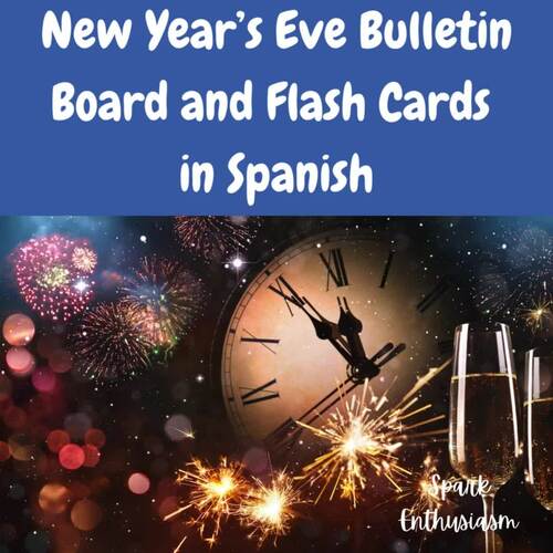 New Year's Eve Bulletin Board and Flash Cards in Spanish - Nochevieja