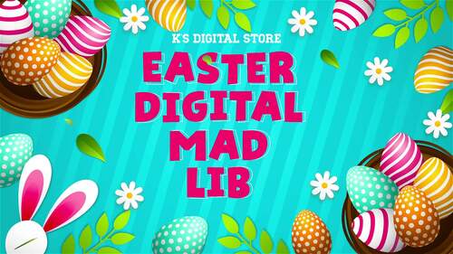 EASTER DIGITAL MAD LIB - GRAMMAR ACTIVITY by K's Digital Store