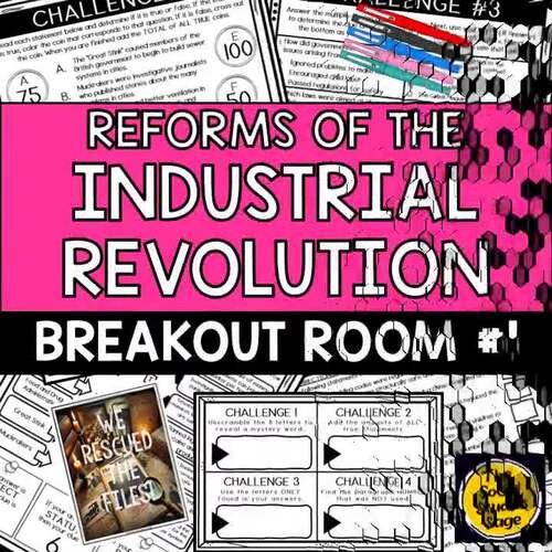 Reforms of the Industrial Revolution Reading Comprehension Breakout Room