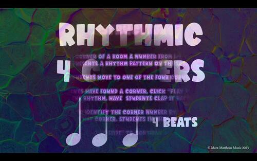 Rhythmic 4 Corners - Interactive PowerPoint Game for the Music Classroom