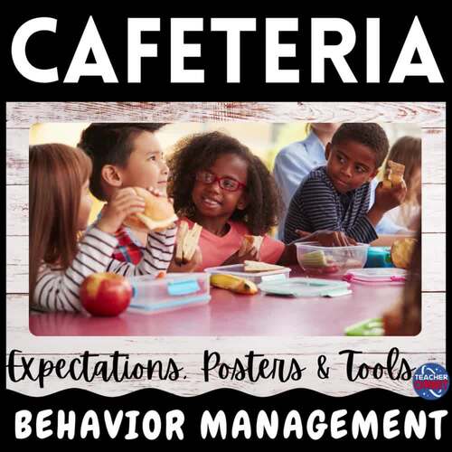 Cafeteria Student Behavior Management Tools Expectations Lunch Rules ...
