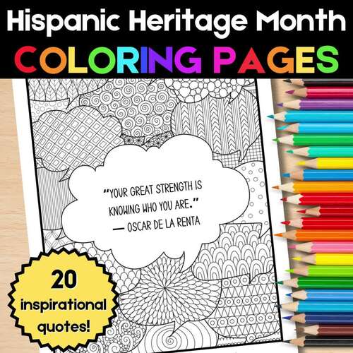 Hispanic Heritage Month Coloring Pages with Inspirational Quotes