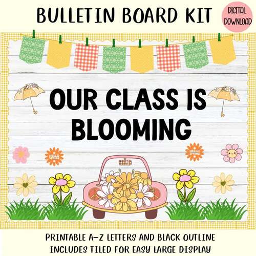Spring Bulletin Board | Our Class Is Blooming Classroom Decor | TPT