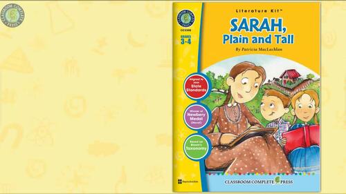 Sarah, Plain and Tall - Literature Kit Gr. 3-4 by Classroom Complete Press