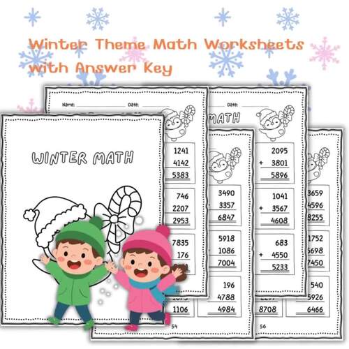 Winter Addition Within 10000 Worksheets | 50 Math Practice Pages + 50 ...