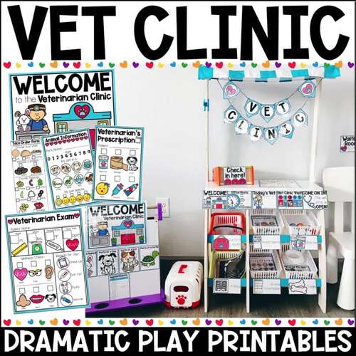 Vet Clinic Dramatic Play Bundle with Printables, Centers, Labels and Crafts
