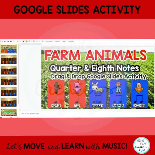 Rhythm Google Slides Drag & Drop Activity {Quarter, Eighth Notes} Farm ...