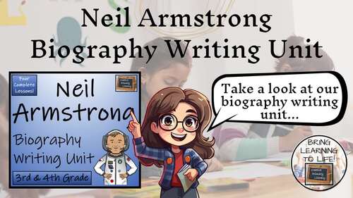 Neil Armstrong Biography Project & Writing Unit | 3rd Grade & 4th Grade