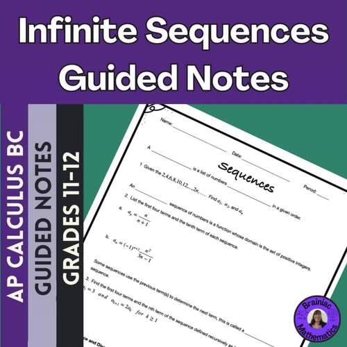 Sequence in Calculus Guided Notes by Brainiac Mathematics | TPT