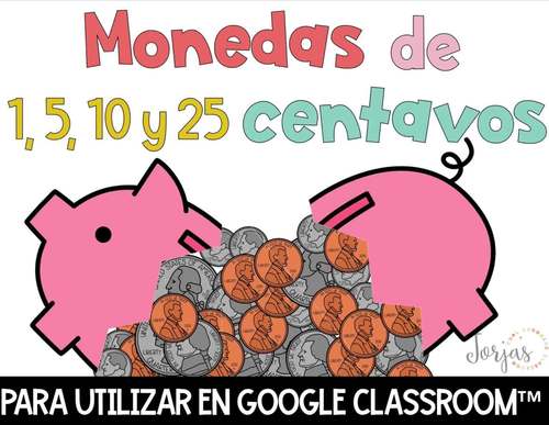 Dinero monedas de 1, 5, 10 y 25 centavos DIGITAL | TpT