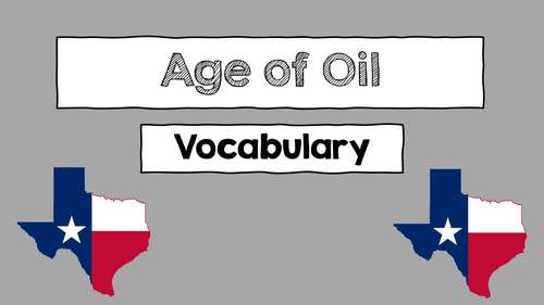 Age of Oil Vocabulary Activity - Texas History by Lone Star History