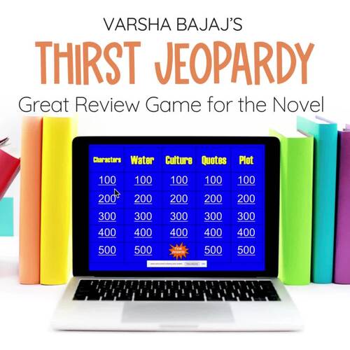 Thirst by Varsha Bajaj Jeopardy by Reading Under the Hula Moon | TPT