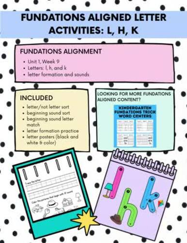 Fundations Aligned Letter Activities: l, h, and k (Unit 1, Week 9)