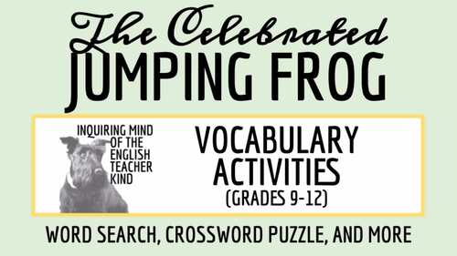 "The Celebrated Jumping Frog" by Mark Twain Vocabulary Games and Activities