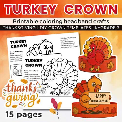 Turkey Coloring Crowns & Headbands, Thanksgiving DIY Craft Templates ...