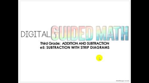 Digital Guided Math Third Grade Addition and Subtraction by Reagan Tunstall