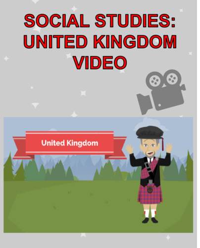Social Studies: United Kingdom - VIDEO by MoonDust eLearning LLC