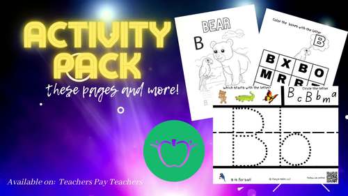 Letter B| Letter Recognition & Sound Recognition + Writing Activity Pack