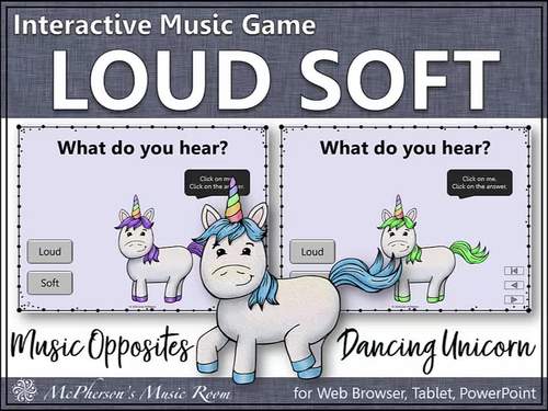 Music Opposites Loud Soft Interactive Music Dynamics Game {Dancing Unicorn}