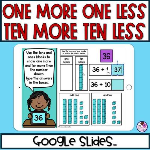 1 More 1 Less 10 More 10 Less | Interactive Math Google Slides™ | First ...