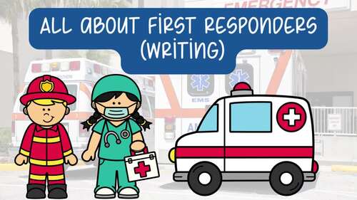All About First Responders Writing Community Helpers PreK Kindergarten ...