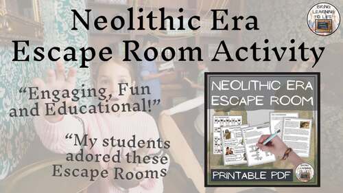 Neolithic Era Escape Room | Social Studies & Ancient History Activity