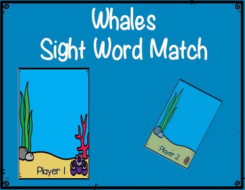 Whales Sight Word Match Game by The Teaching Scene by Maureen | TPT