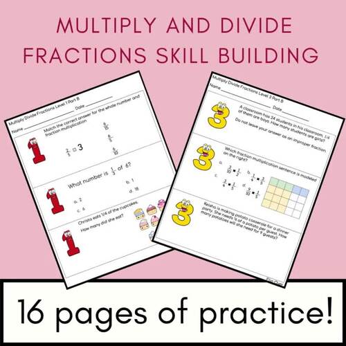 5th Grade Multiply and Divide Fractions Skill Building- Accessible ...