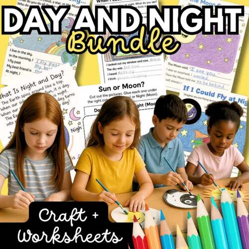 Day and Night Activities Bundle – Science, Literacy, SEL & Crafts | Pre ...