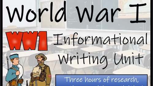 World War I Informational Writing Unit | 3rd Grade & 4th Grade | TPT