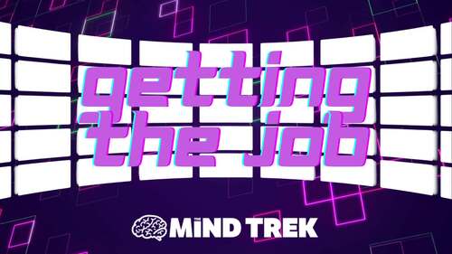 Getting the Job - Career Readiness Game Pack by The Mind Trek SEL
