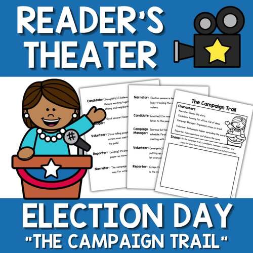 Election Day Skit | Readers Theater Activity Campaign Trail Elections ...