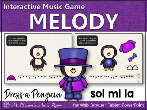 Solfege Winter Music Sol Mi La Interactive Melody Game {Dress a Penguin}