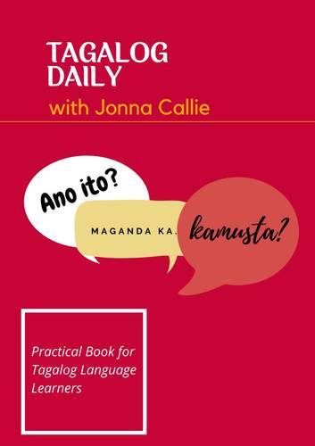 Tagalog Daily Lesson 1 - Foreign Language Guide for Tagalog Learners