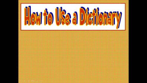 How to Use a Dictionary PPT with Audio Narration Grades 2 - 5 Common Core