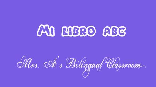 Mi Libro ABC by Mrs As Bilingual Classroom | TPT