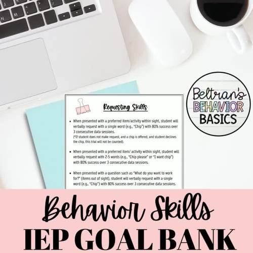 Behavior Skills IEP Goals and Objectives Bank by Beltran's Behavior Basics