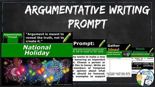 Argumentative Writing Essay Prompt | A New National Holiday | Print and ...
