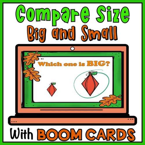 Measurement Comparing Size Big and Small with Audio BOOM CARDS | TpT