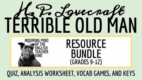 "The Terrible Old Man" by Lovecraft Quiz, Worksheet, and Vocab Games ...