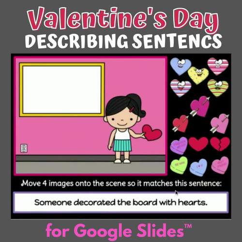 Valentine's Day Writing Activity for Google Slides™ | Describing Sentences