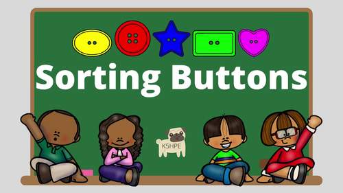 Sorting Buttons, Attributes and Sorting Rules, Video and Slides, FUN MATH!!