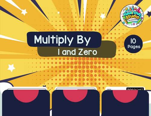 Multiplying by 1 and zero Practice Worksheets Multiplication Activities