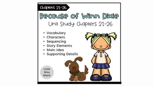 Because of Winn Dixie Ch 21-26 Printable Reading Comprehension | TPT