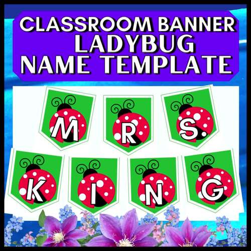 Printable Ladybug Name Banner → Editable Bulletin Board Decor All Letters