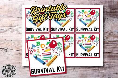 Teacher Survival Kit – Printable Gift Tags by Winterwood Farm Crafts