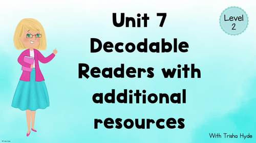 Decodable Books and Resources | Level 2 Unit 7 | Fun Phonics | TPT