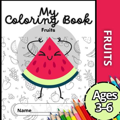 Fruit Coloring Book | Preschool & Kindergarten | Fine Motor ...