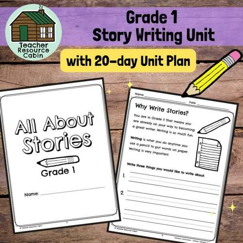 Grade 1 Story Writing Unit (Printable + Google Slides™) | TPT
