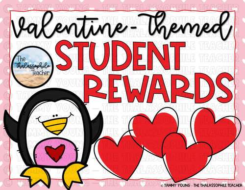 VALENTINE | FEBRUARY | CLASSROOM REWARDS | CLASSROOM MANAGEMENT ...